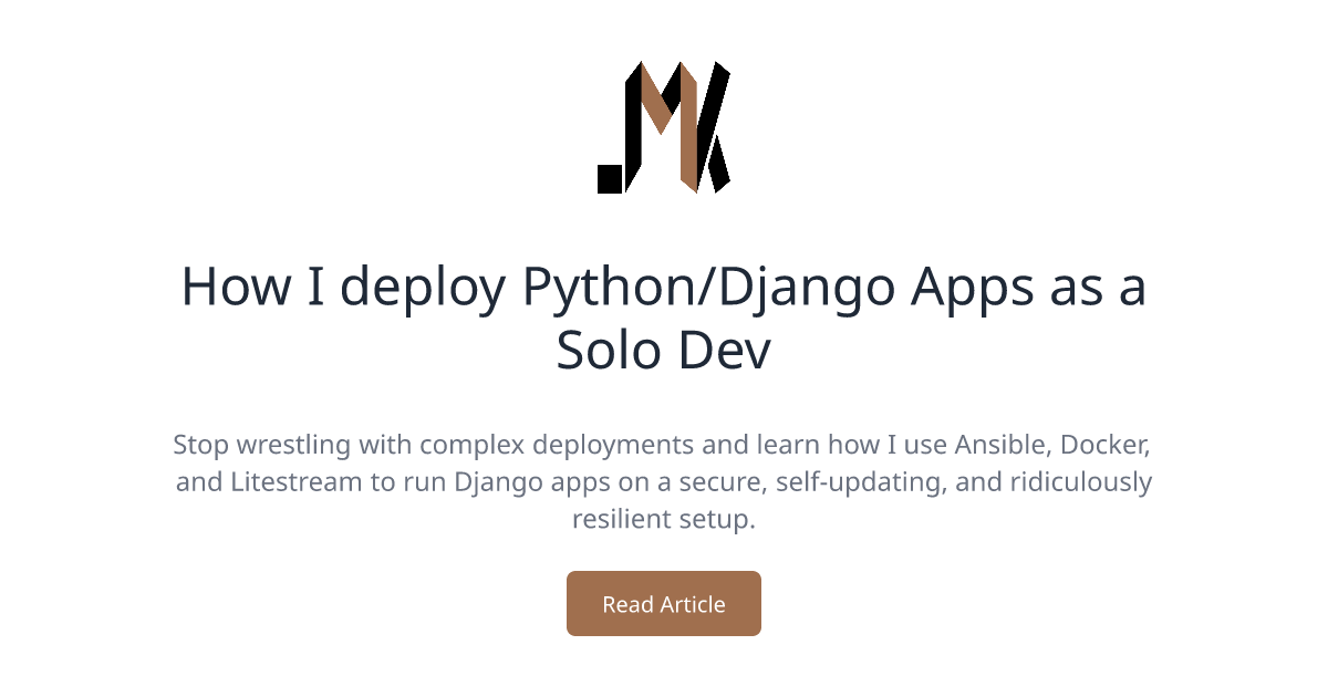 How I deploy Python/Django Apps as a Solo Dev | Josh Karamuth